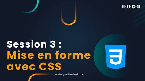 Session 3 Mise En Forme Avec CSS YouTube