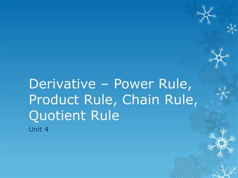 Ppt Derivative Power Rule Product Rule Chain Rule Quotient Rule Powerpoint Presentation