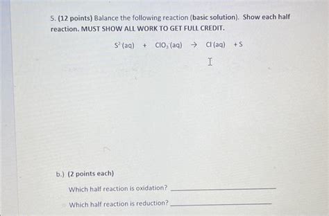 Solved 5 12 Points Balance The Following Reaction Basic