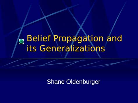 Ppt Belief Propagation And Its Generalizations Dokumentips