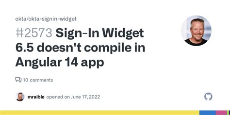 Sign In Widget 65 Doesnt Compile In Angular 14 App · Issue 2573 · Oktaokta Signin Widget