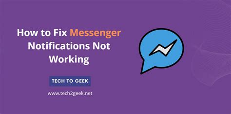 How To Fix Messenger Notifications Not Working 2024 Tech2geek