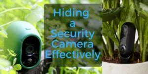 How To Hide A Security Camera Effectively Smart Home Solver