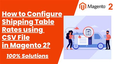 100 solutions how to configure shipping table rates using csv file