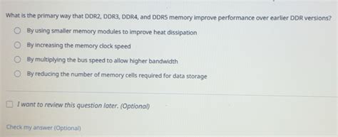 Solved What Is The Primary Way That Ddr2 Ddr3 Ddr4 And Ddr5 Memory