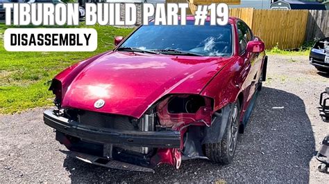 Disassembling The New Tiburon Tiburon Build Part 19 Youtube