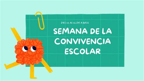 Semana De La Convivencia Escolar Cjst