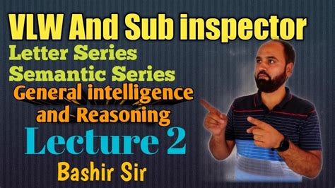 General Intelligence And Reasoning Letter Series Semantic Series