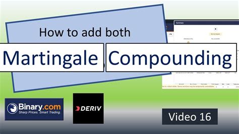 How To Add Martingale And Compounding To Binary Bot 16 Deriv Options