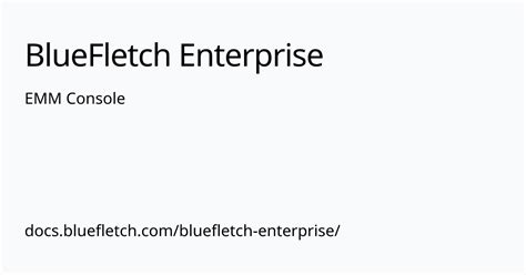 Emm Console Bluefletch Enterprise