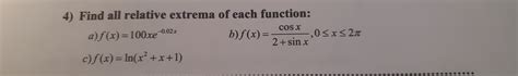 solved find all relative extrema of each