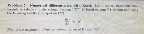 Problem 5 Numerical Differentiation With Excel Use