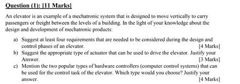 Solved Question Marks An Elevator Is An Example Of Chegg