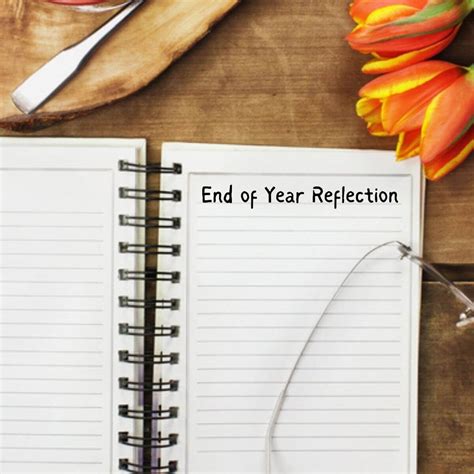 Why You Need To Do An End Of Year Reflection Free Worksheet