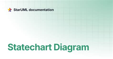 Statechart Diagram Staruml Documentation