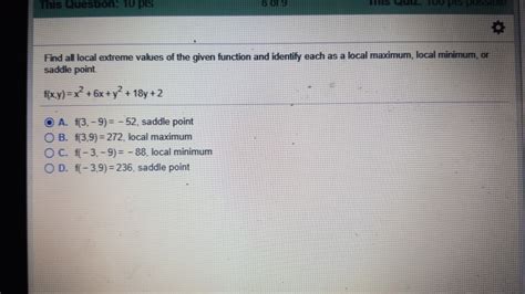 Solved This Quesuon 10 Pts 10 Find Al Local Extreme Values Chegg
