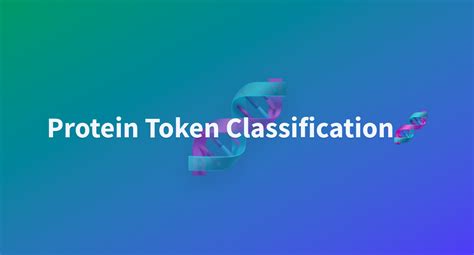 Protein Token Classification🧬 A Hugging Face Space By Abso1ute666