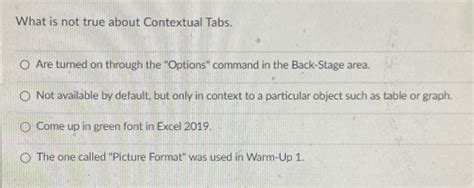 Solved What Is Not True About Contextual Tabsare Turned On