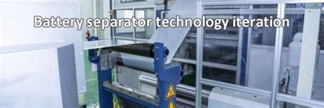 Special Report On Lithium Battery Separator Industry Tycorun Energy