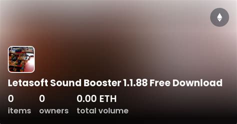 Letasoft Sound Booster 1 1 88 Free Download Collection Opensea