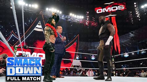 FULL MATCH Roman Reigns Vs Omos WWE SMACKDOWN YouTube