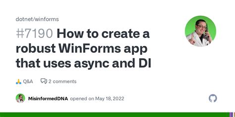 How To Create A Robust Winforms App That Uses Async And Di Dotnet Winforms Discussion