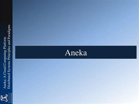 Ppt Aneka A Cloud Computing Platform Powerpoint Presentation Free