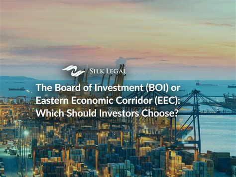 The Board Of Investment Boi Or Eastern Economic Corridor Eec Which