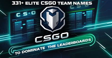 331 Elite CSGO Team Names To Dominate The Leaderboards Names Vaults