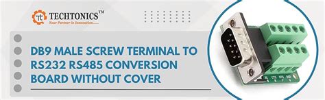 Techtonics Db9 Male Screw Terminal To Rs232 Rs485 Conversion Board Without Cover