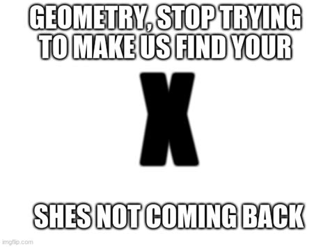 Geometry Memes And S Imgflip