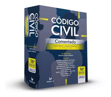 Código Civil Comentado 16ª Edição 2022 Cezar Peluso Parcelamento Sem