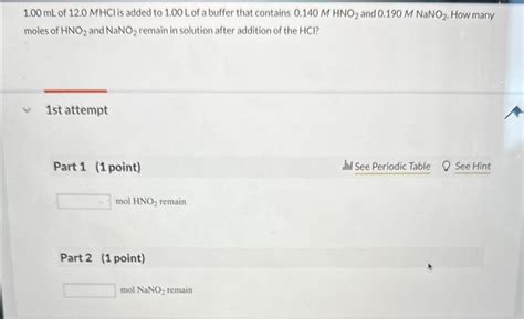 Solved 1 00 ML Of 12 0MHCl Is Added To 1 00 L Of A Buffer Chegg