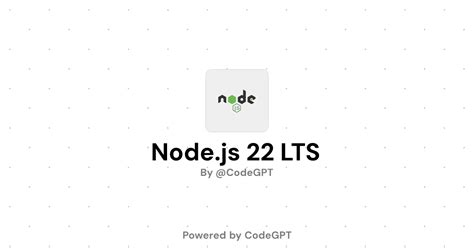 node js 22 lts codegpt
