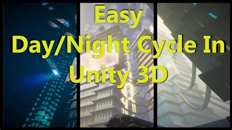 Easy Daynight Cycle In Unity 3d Youtube