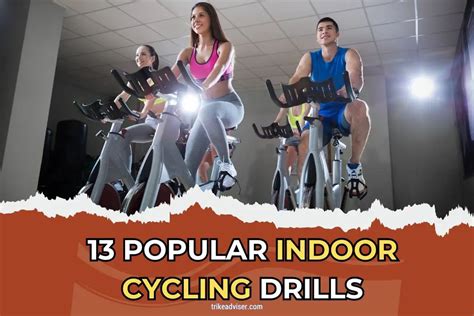 13 Popular Indoor Cycling Drills Conquer Your Ride