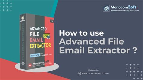 How To Extract Emails With File Email Extractor Monocomsoft Youtube