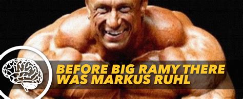 Before Big Ramy There Markus Ruhl Generation Iron