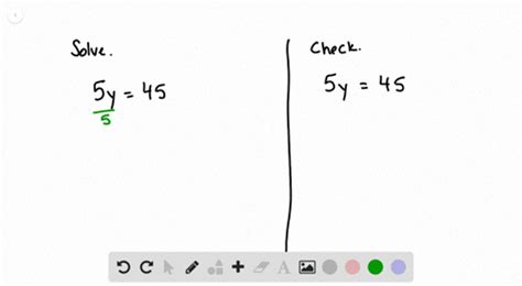 Solved Use A Property Of Equality To Solve Each Equation Then Check The Result See Example