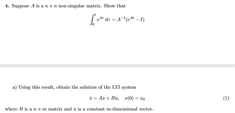 solved 4 suppose a is a nxn non singular matrix show that