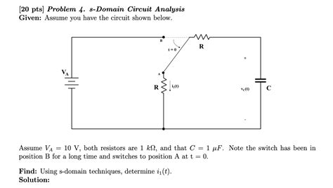 solved [20 pts] problem 4 s domain circuit analysis given