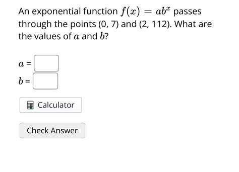 solved an exponential function f x abx ﻿passes through the