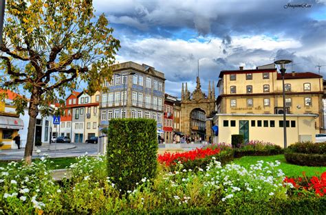 Braga On A Encantadora Cidade De Braga Por Joaquim Rios