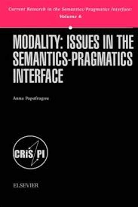 Modality Issues In The Semantics Pragmatics Interface Oxfam Shop