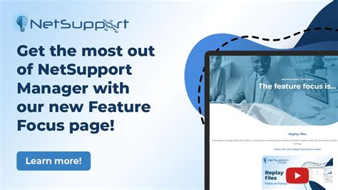 Introducing Netsupport Manager Feature Focus Page Netsupport Posted