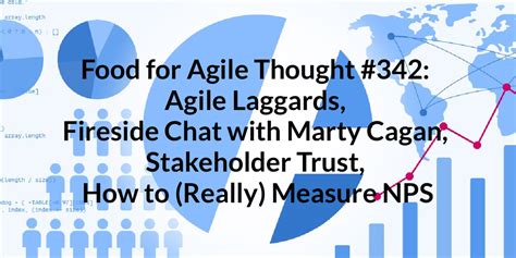 Agile Laggards Stakeholder Trust Nps Food For Agile Thought