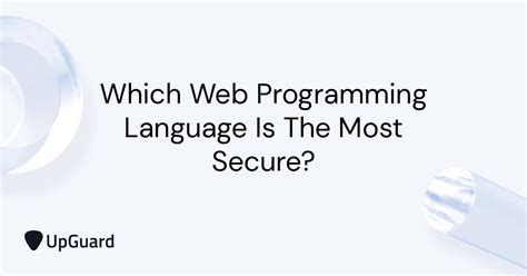 which web programming language is the most secure upguard