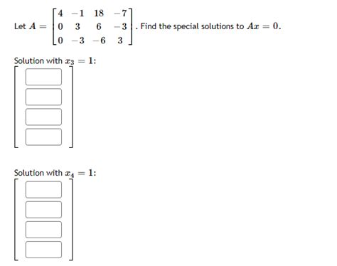 Solved Let A 4 1 18 0 3 6 Lo 3 6 0 7 3 3 Find The