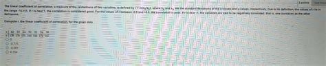 Solved Compute R The Linear Coefficient Of Correlation For