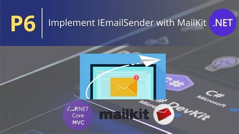 Asp Net Identity Part 6 Implement Iemailsender With Mailkit Youtube